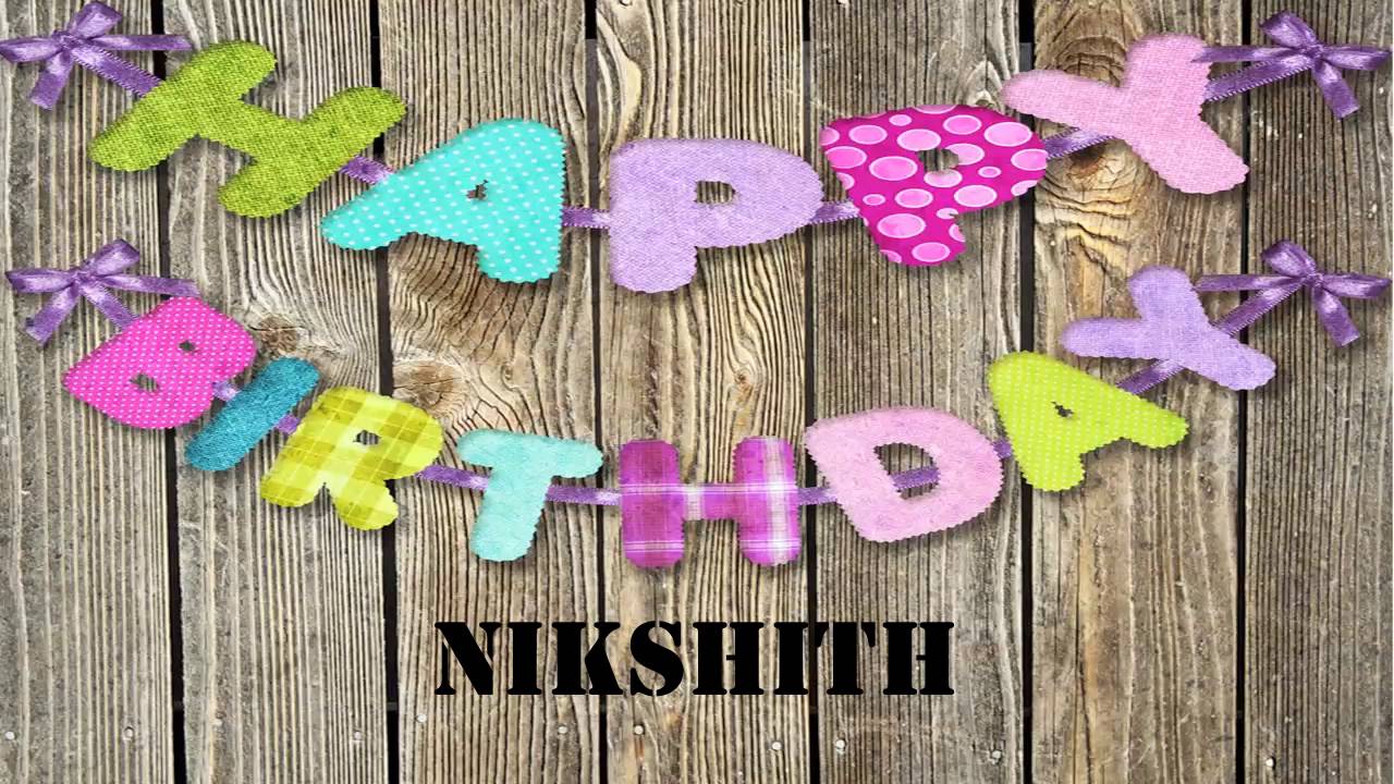 Nikshith Wishes & Mensajes - YouTube