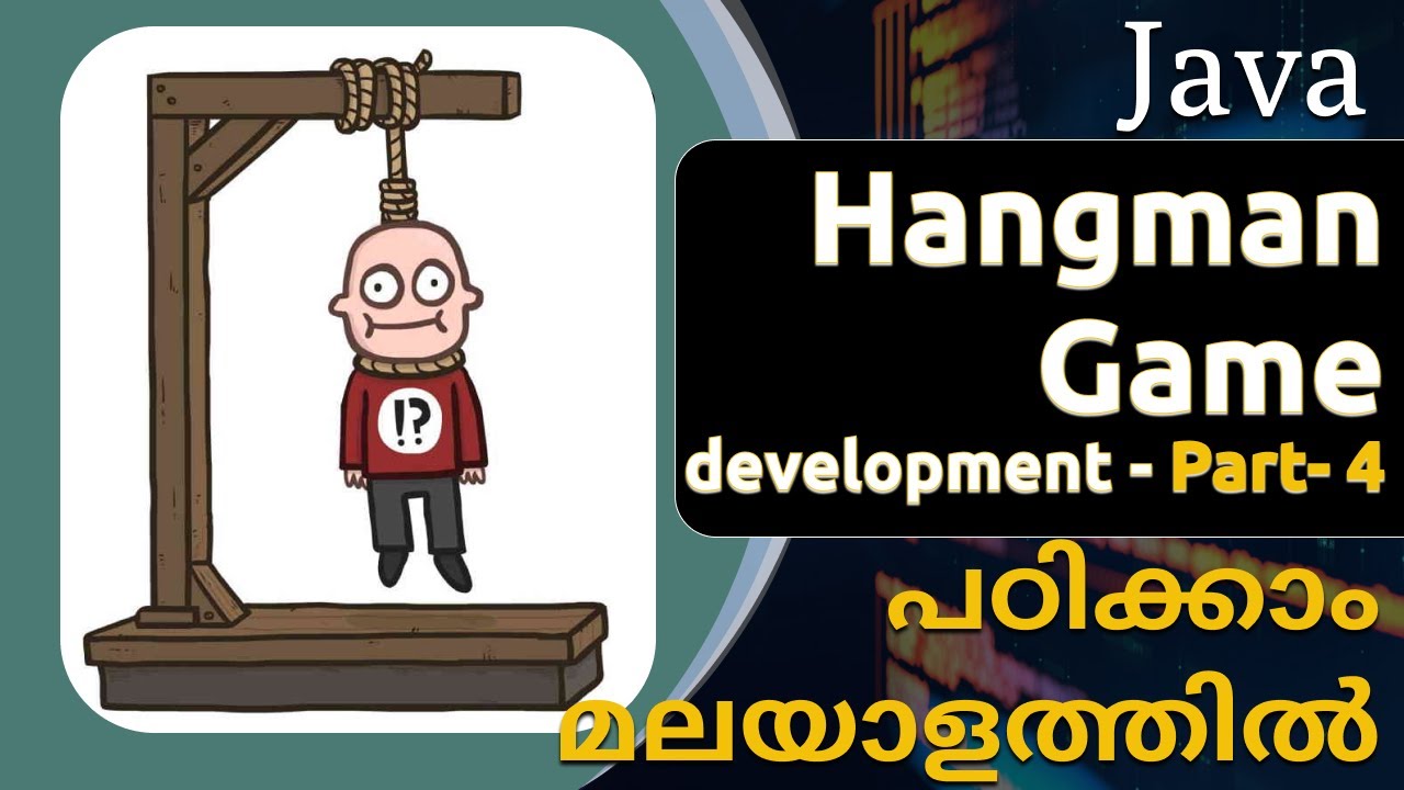 Hangman- Game Development - Part-4 | Basics Of Java Programming - 21 ...