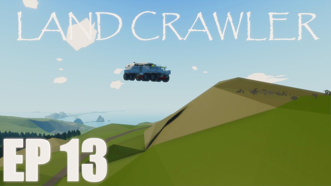 Stormworks Build Series: Land Crawler Episode 13 - YouTube