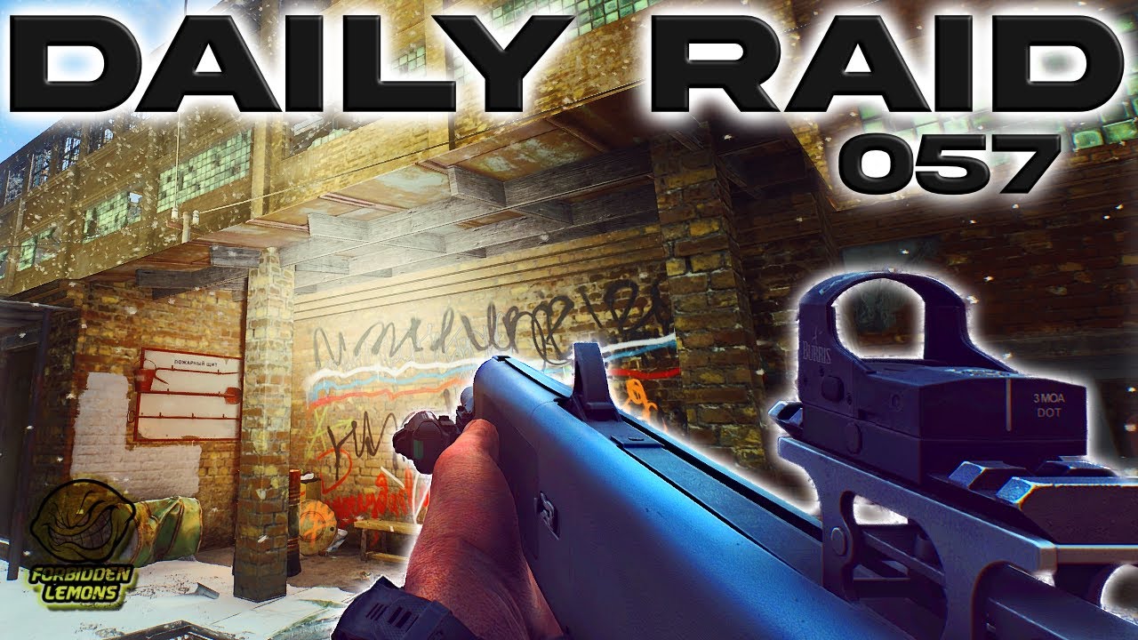 Tarkov Daily Raids 057 - YouTube