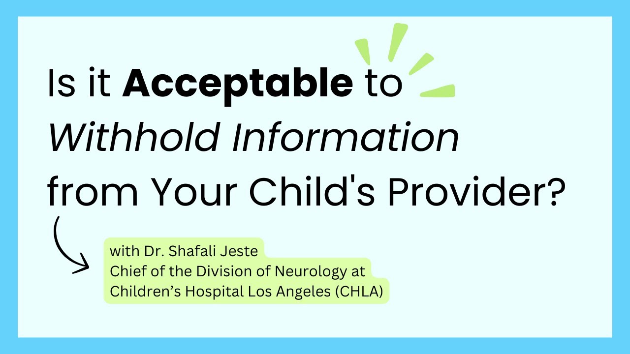 Is It Acceptable to Withhold Information from Your Child’s Provider ...