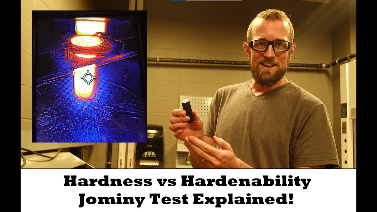 Hardness vs Hardenability, Jominy Test Explained! - YouTube