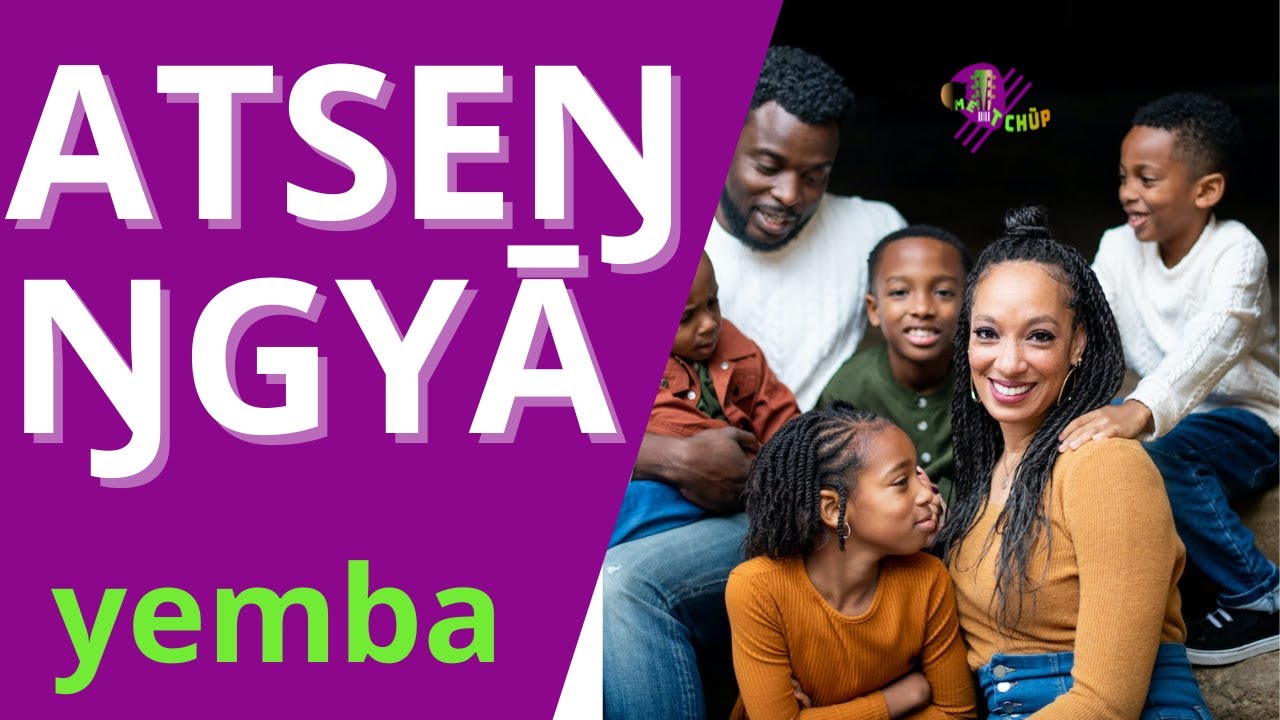 Family members in Yemba language - M. Tematio - YouTube