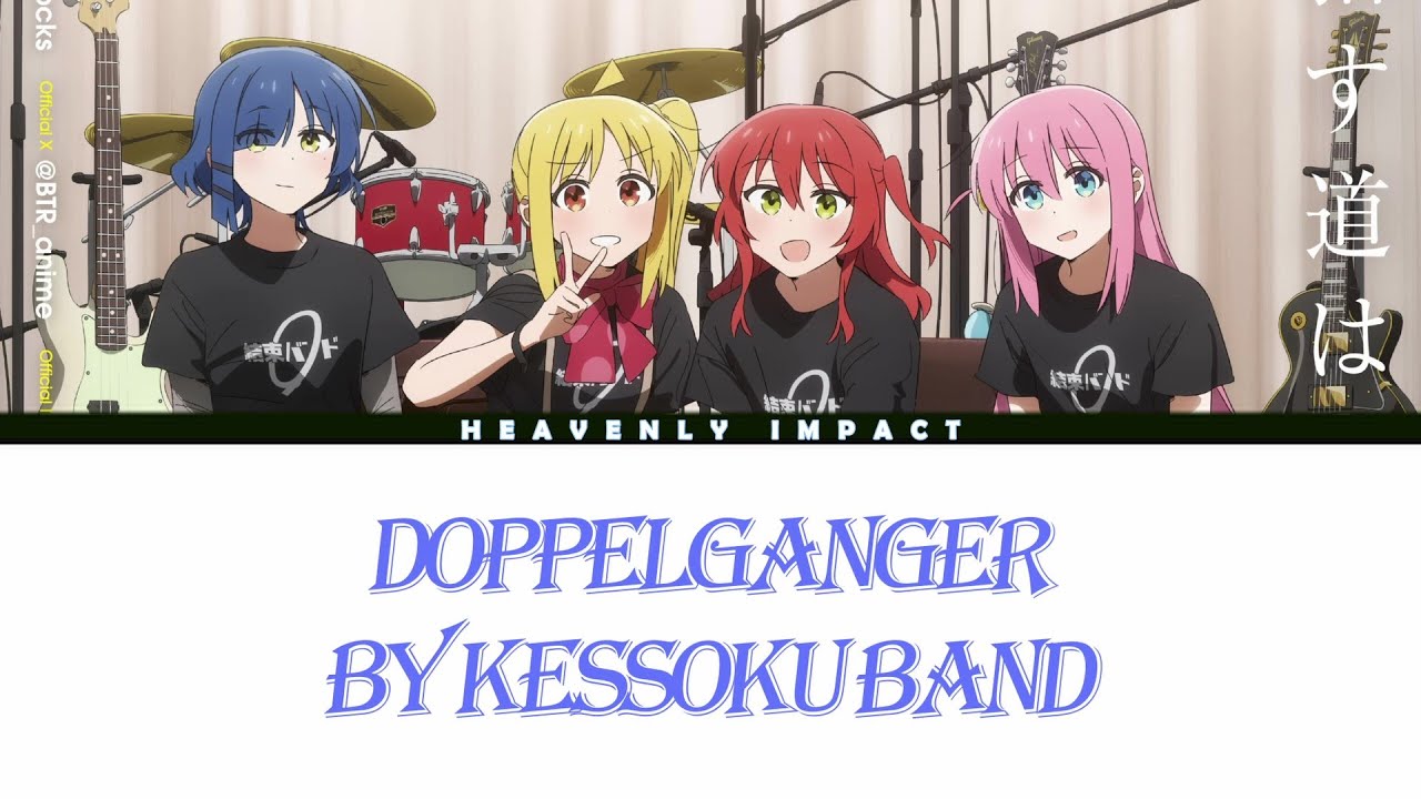 Doppelganger - Sub English, Sub español y romaji - by Kessoku band ...