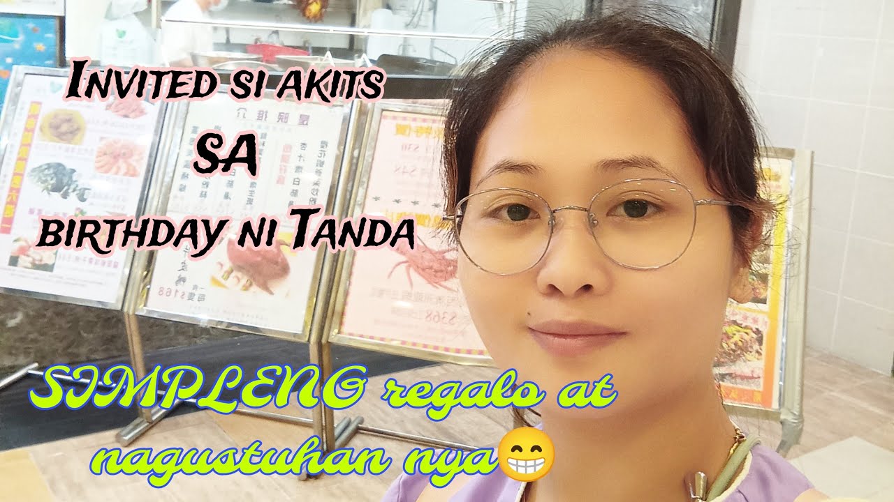 Invited ako SA birthday ni Tanda, SIMPLENG regalo KO Kay Lola ...
