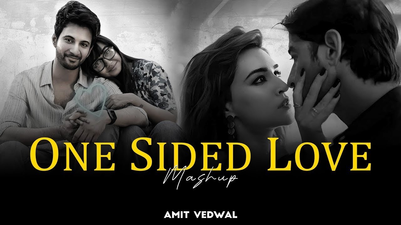 One Sided Love Mashup 2 | Heartbreak Mashup 2026 | Arijit Singh ...