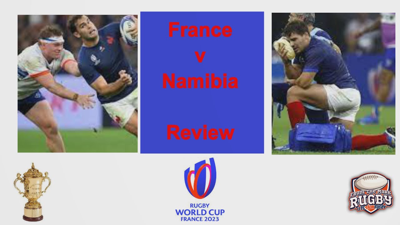 France v Namibia Rugby World Cup Pool A Review 2023 - YouTube