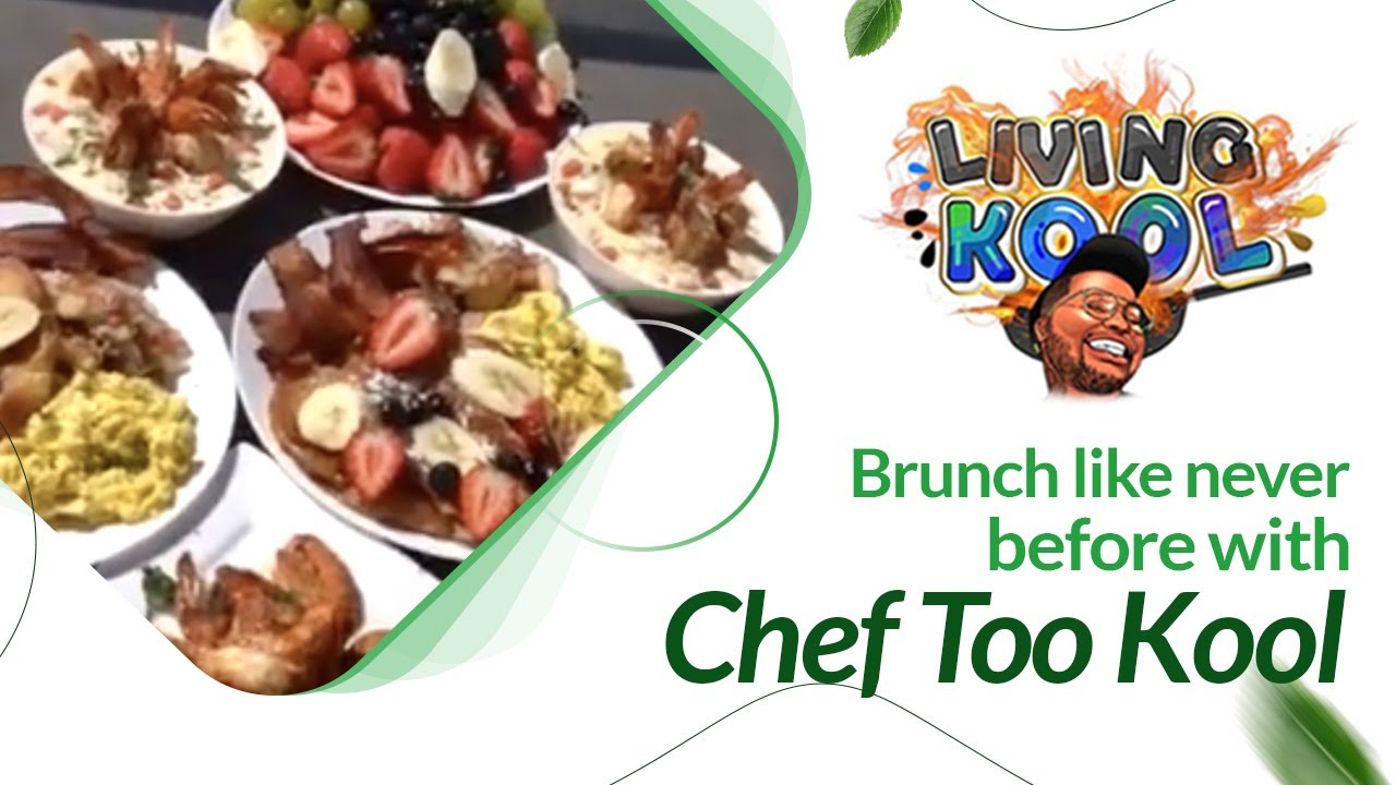 Enjoy Brunch with Chef Too Kool! - YouTube