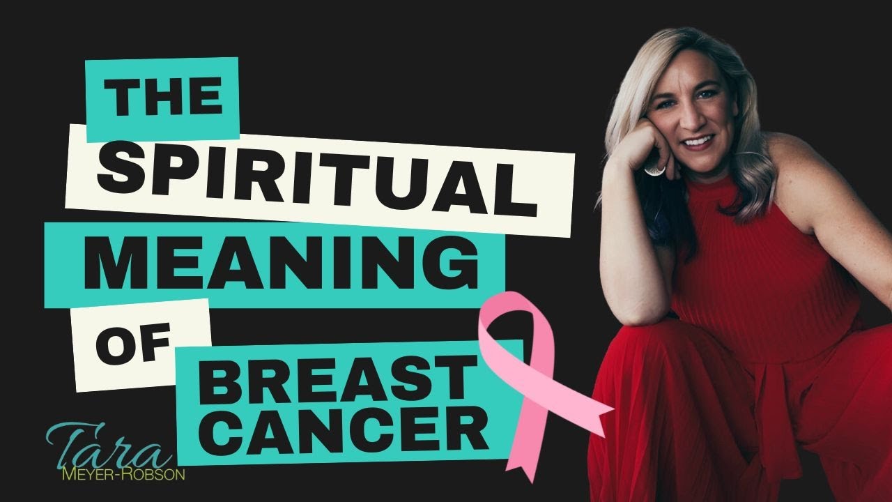 The Spiritual Meaning of Breast Cancer - YouTube