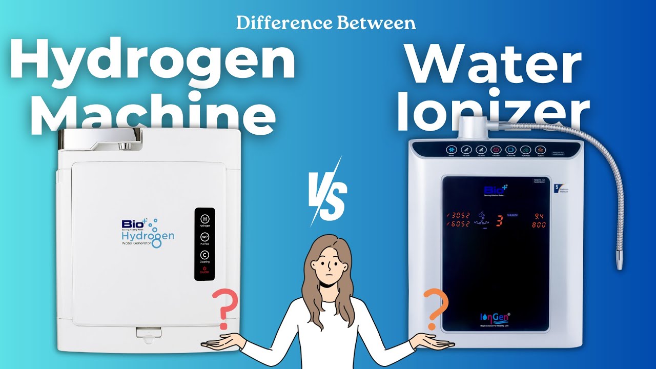 BioPlus Hydrogen Machine vs BioPlus Ionizer Machine: Know the ...