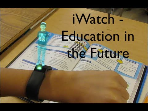 iWatch - Education of the Future - YouTube