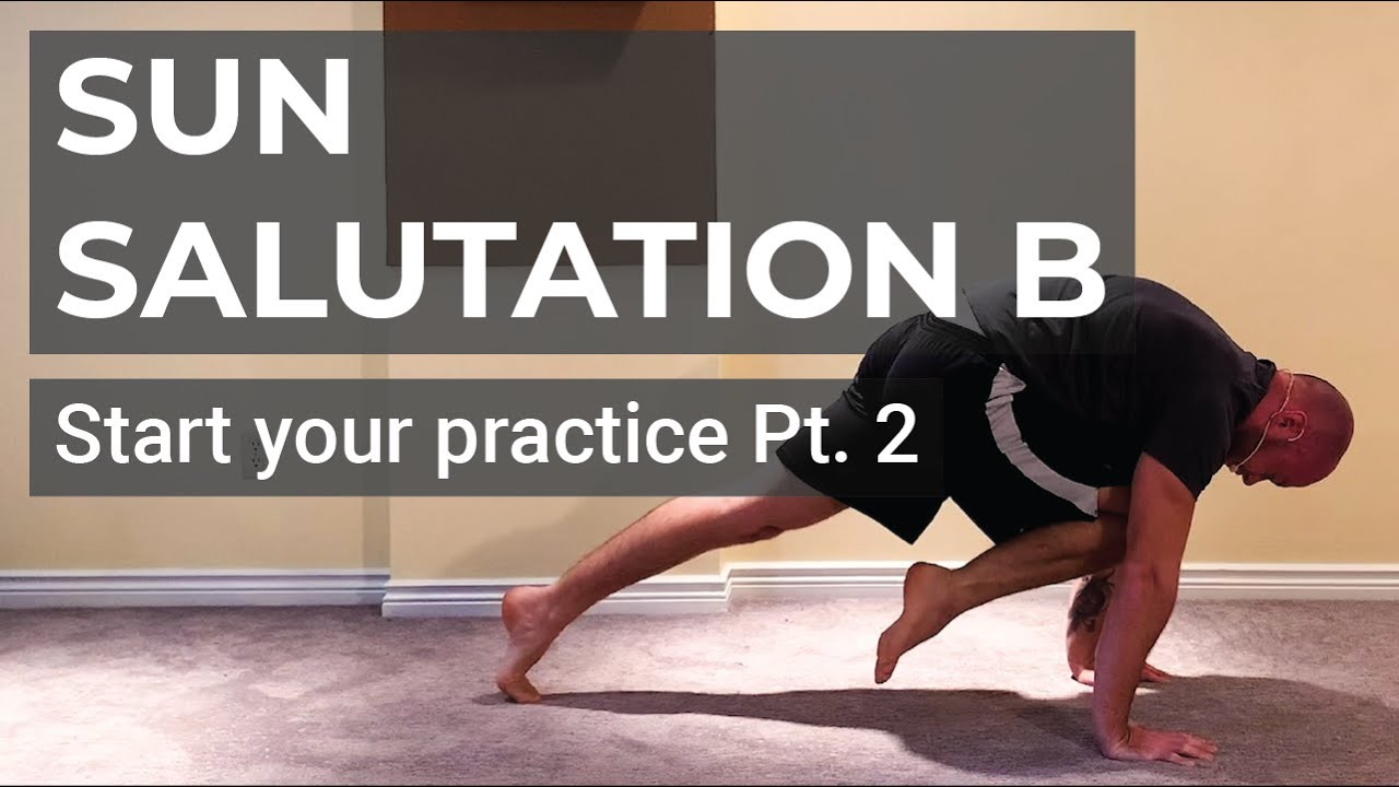 Sun Salutation B | Start Your Yoga Practice Pt.2 - YouTube