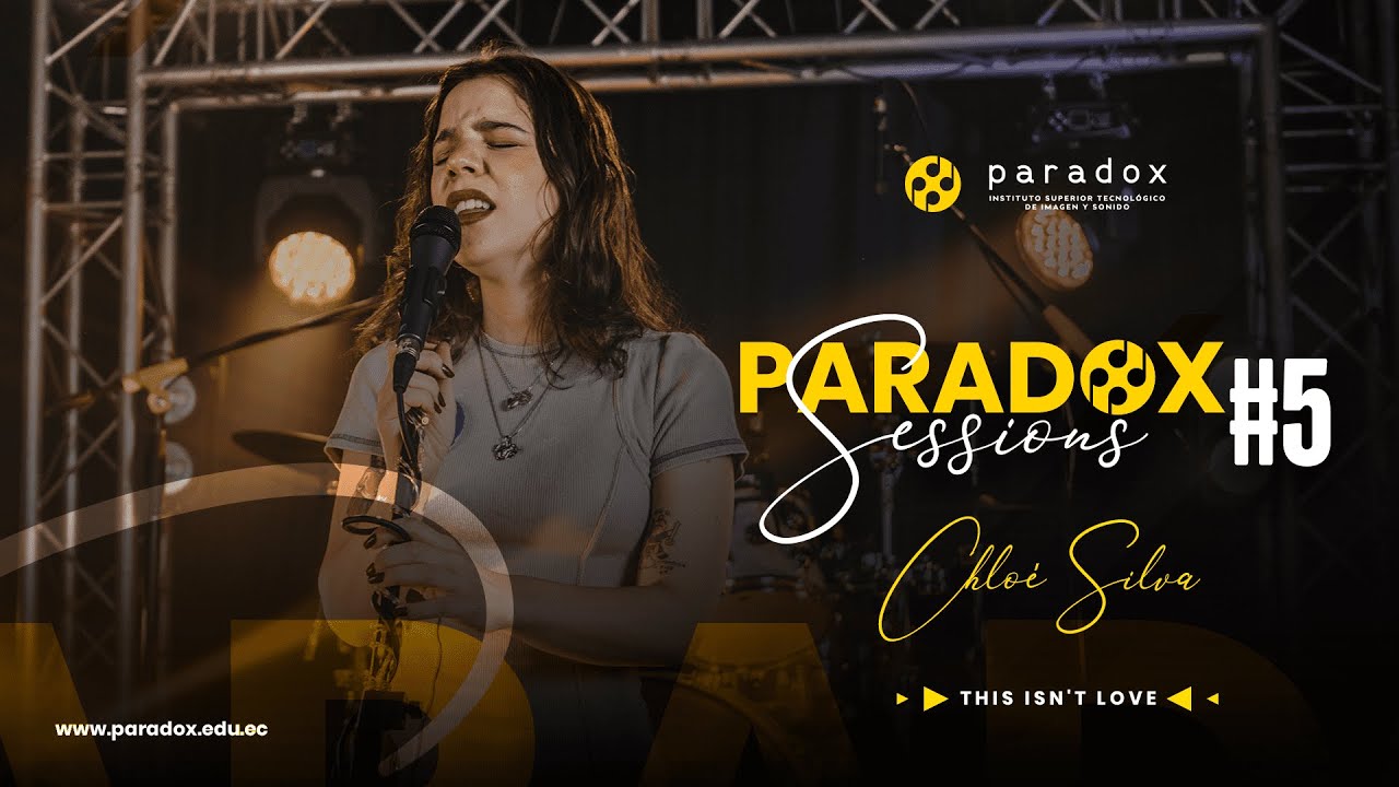 Paradox Sessions - Chloé Silva - This isn't love - Especial Hey Reina ...