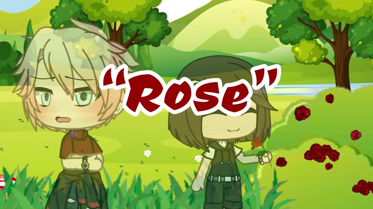 Rose| Gachalife - YouTube
