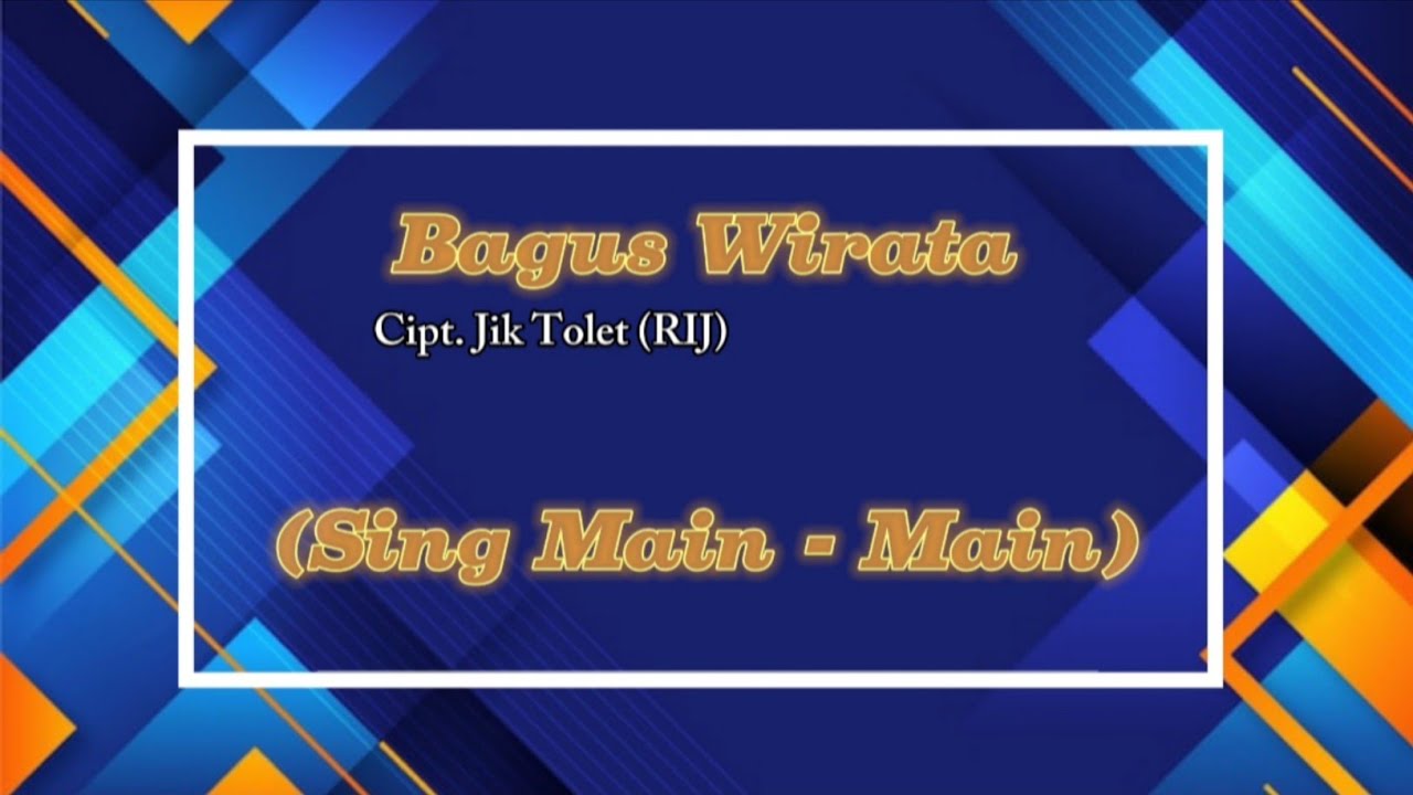 Bagus Wirata - Sing Main - Main (Karaoke) - YouTube Music