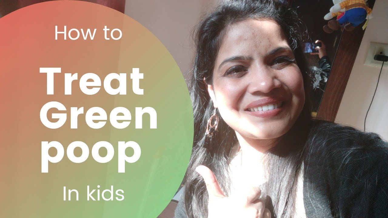 How to treat green poop in kids | Treatment of green poop 💩😯😑 - YouTube
