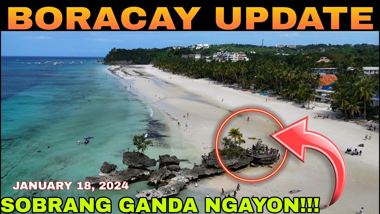 BORACAY UPDATE SOBRANG GANDA NGAYON!!! - YouTube