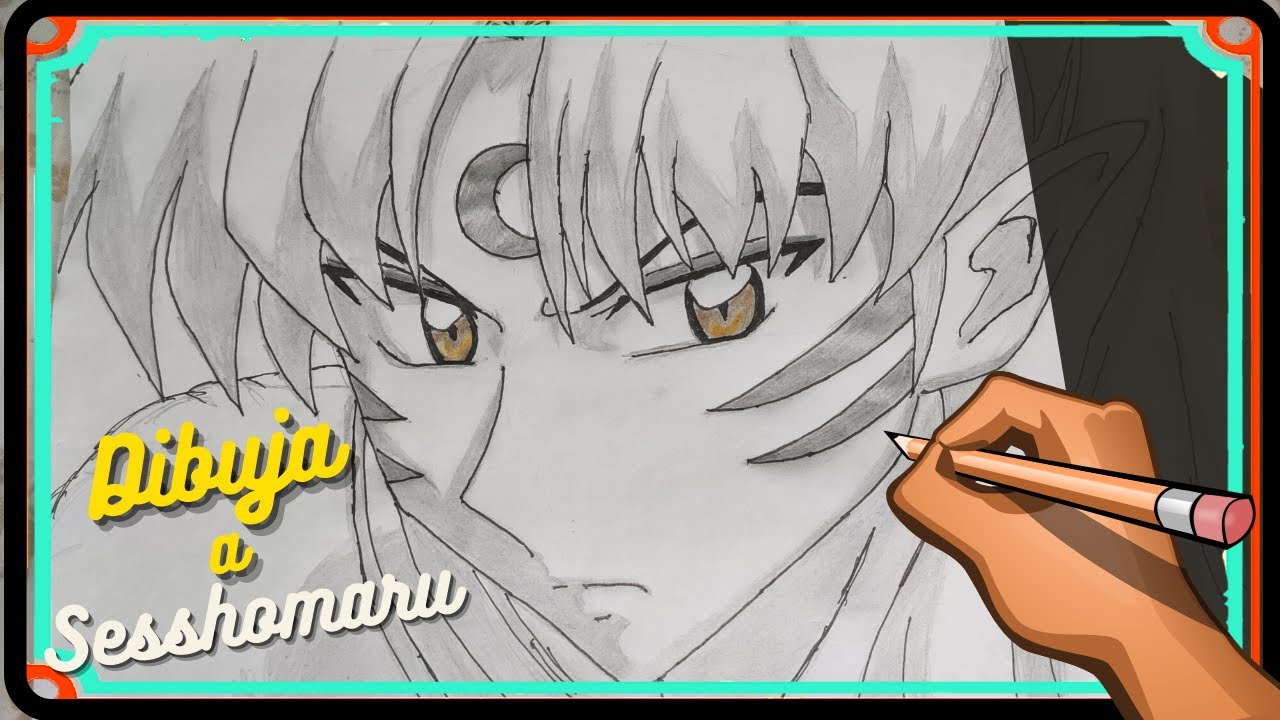 🔥Como Dibujar A SESSHOMARU | INUYASHA - A lapiz (Anime) Paso a Paso 🔥🔥 ...