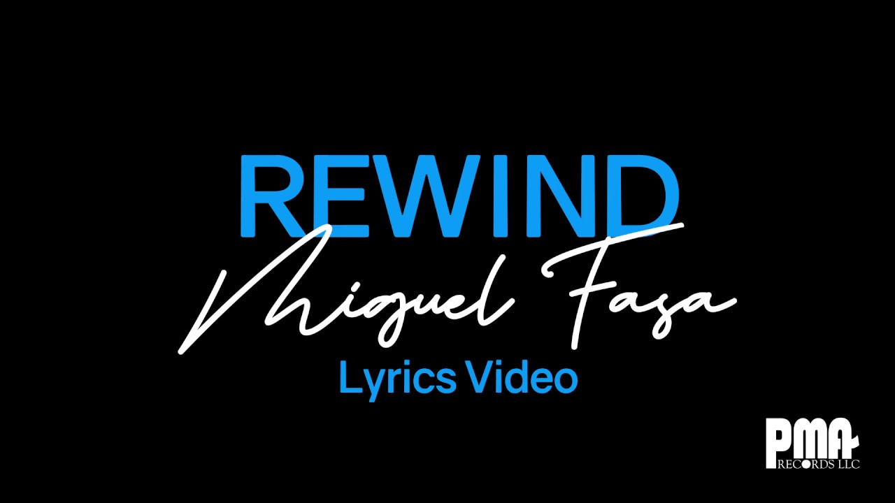 Miguel Fasa – Rewind (Lyric Video) - YouTube