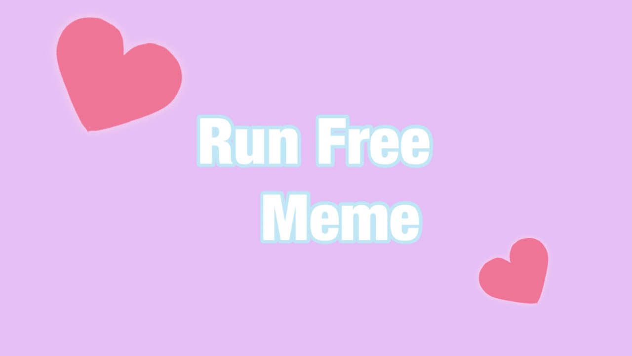 ~💞Run Free Meme💞~ 200 Bun-Buns Special - YouTube