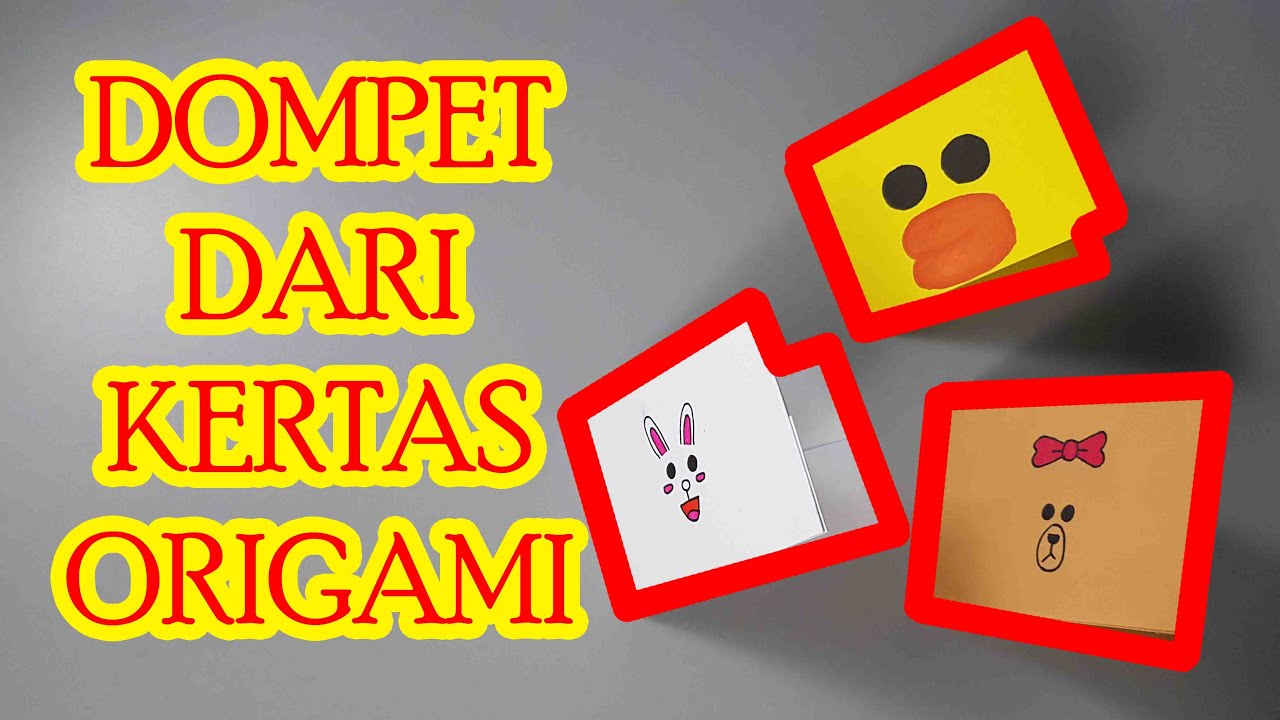 CARA MEMBUAT DOMPET KERTAS ORIGAMI | CHARACTER PAPER WALLET - YouTube