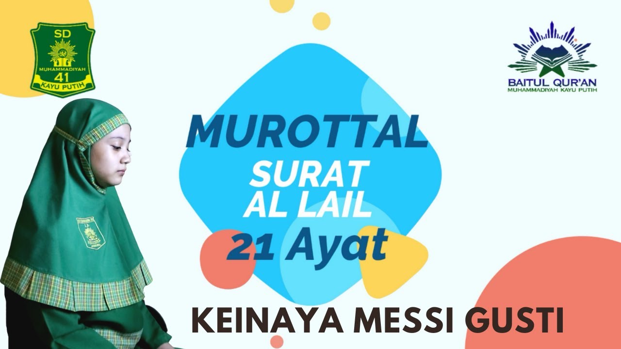 Murottal Juz Amma | Surat Al Lail | Keinaya Messi Gusti | SDMu41 - YouTube