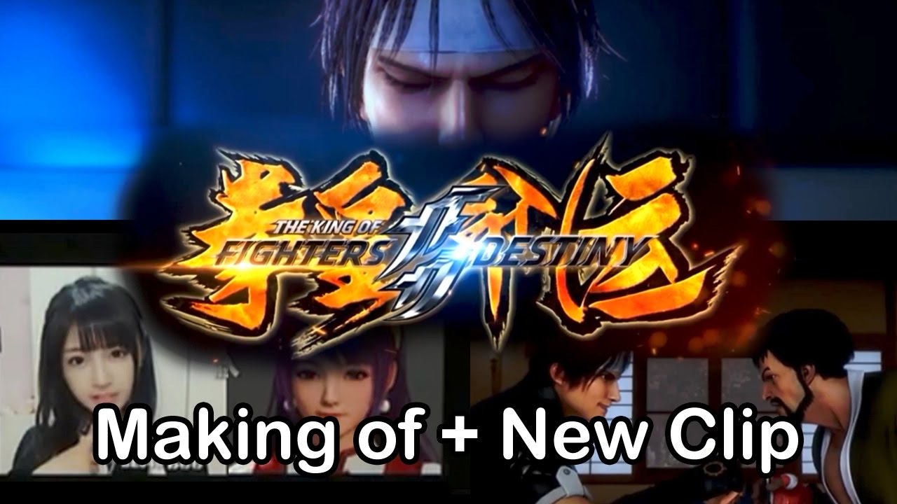 The King of Fighters: DESTINY - Making of + New Clip - YouTube