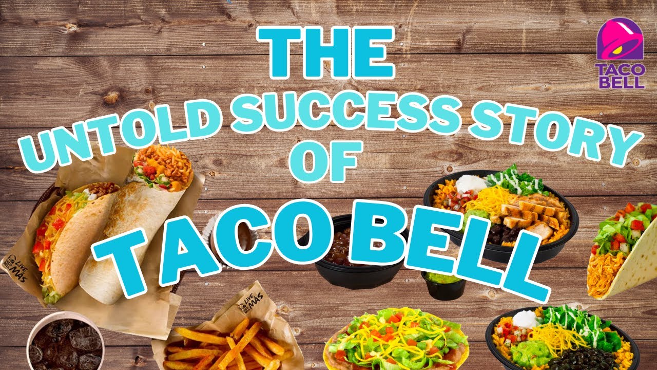 The Untold Success Story of Taco Bell: How a Humble Taco Stand ...