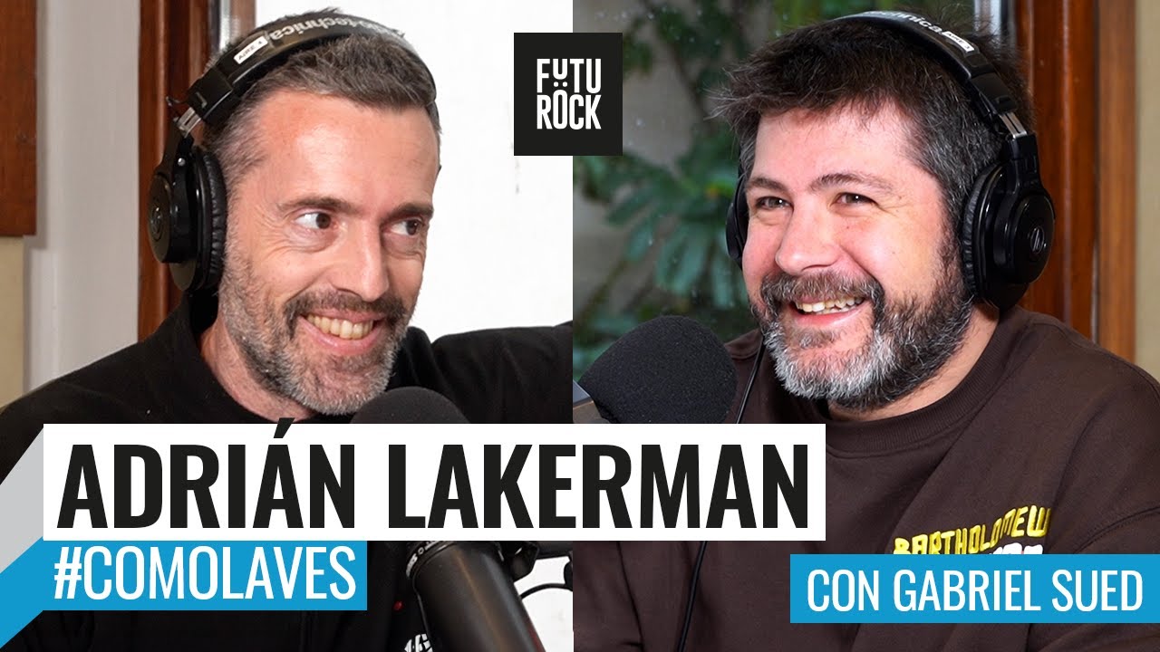 "Milei no sabe reírse de sí mismo" ADRÍAN LAKERMAN en #CómoLaves con ...