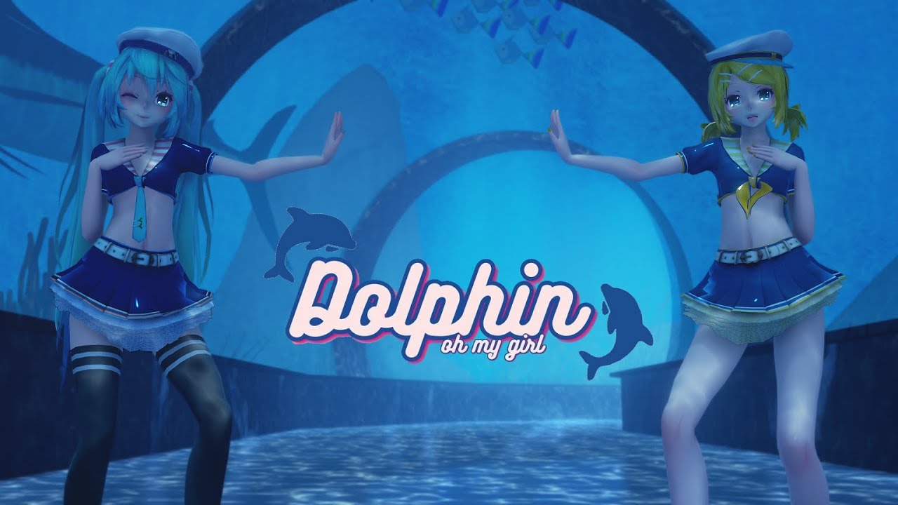 ||MMD|| OH MY GIRL (오마이걸) - Dolphin 『Motion DL』 - YouTube