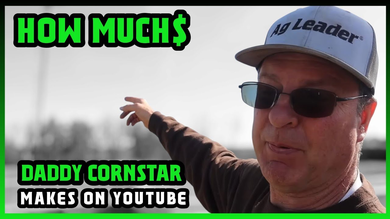 How Much Daddy Cornstar Get paid From YouTube | - YouTube