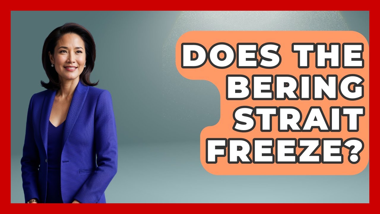 Does The Bering Strait Freeze? - Polar Regions Uncovered - YouTube