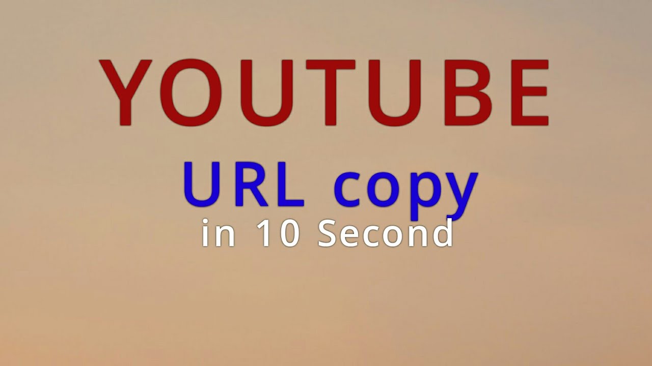 Youtube URL copy || - YouTube