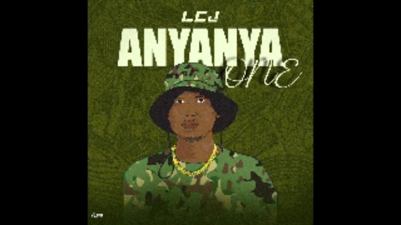 LCJ mach -Anyanya One [official lyrics video] - YouTube