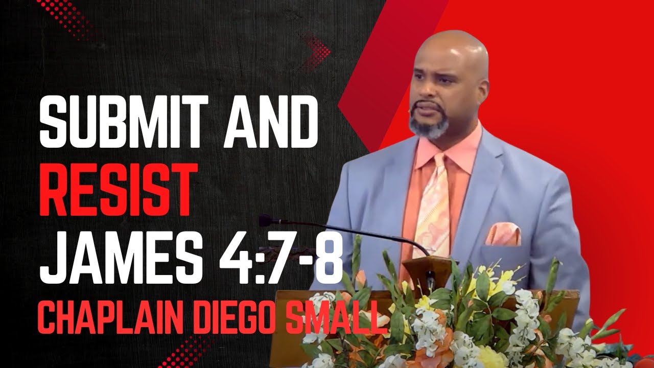 Submit and Resist Sermon Diego Small - YouTube