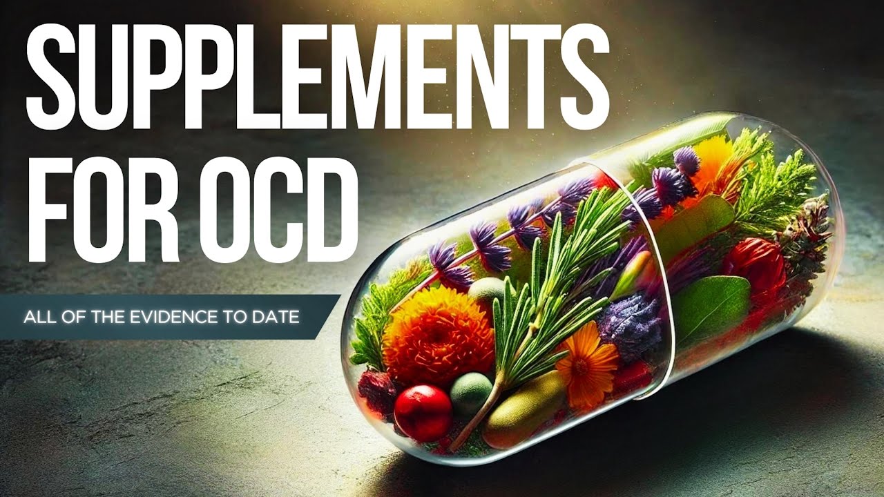 The Most Effective Supplements for Treating Obsessive Compulsive ...
