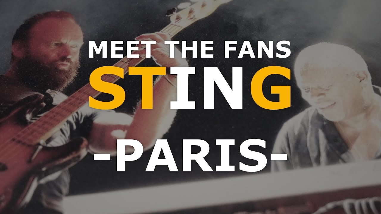 STING - Meet The Fans - PARIS - YouTube