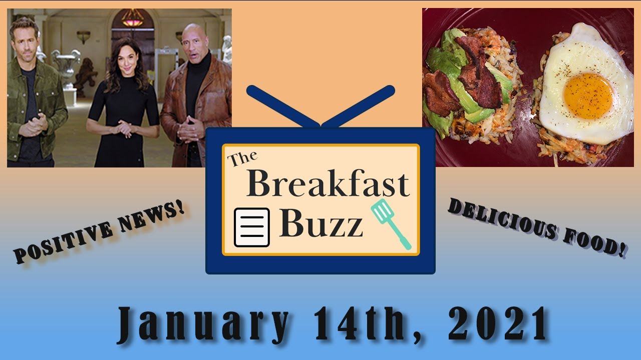 The Breakfast Buzz | January 14th, 2021 - YouTube