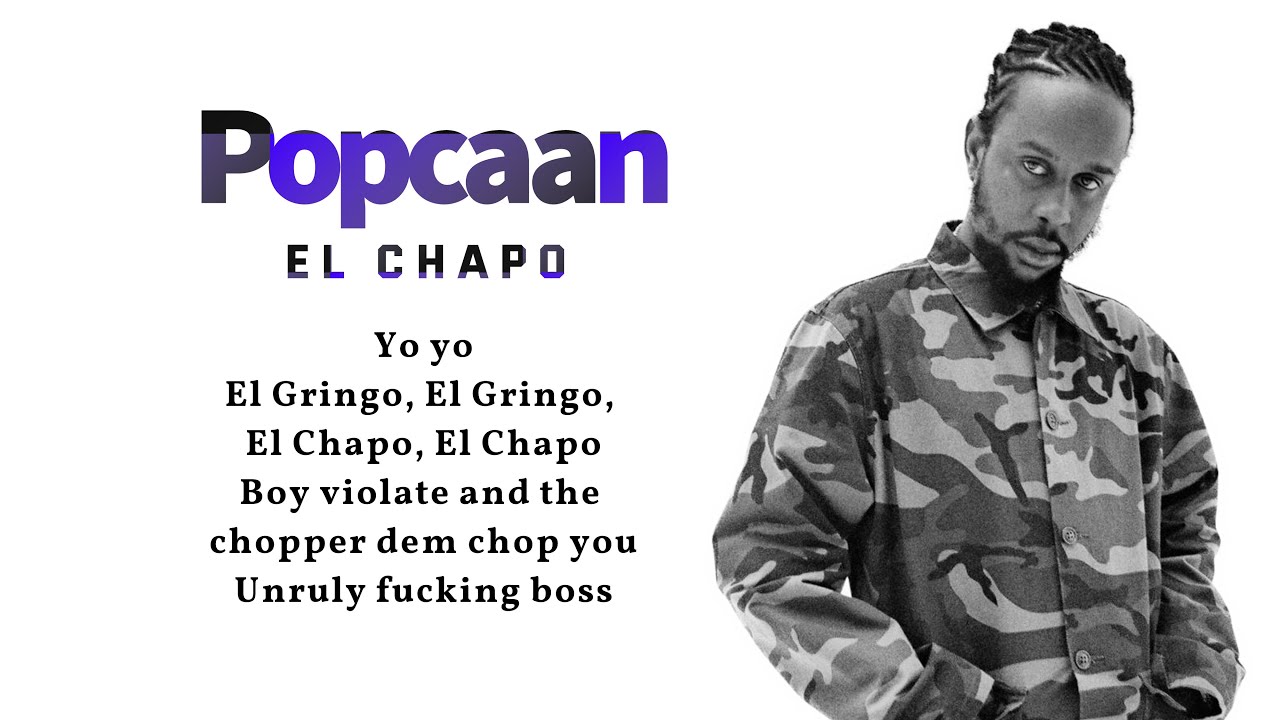 Popcaan El Chapo (Lyric video) - YouTube Music