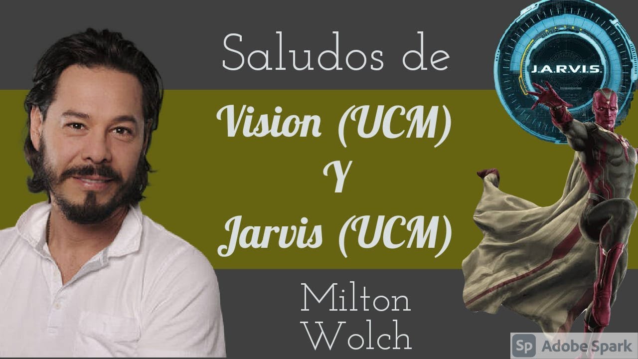 Saludos de Vison y Jarvis (Milton Wolch) - YouTube