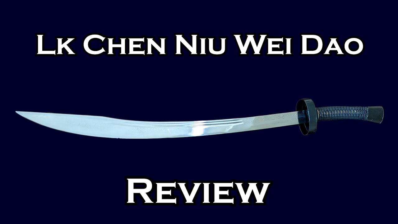 LK Chen Niu Wei Dao Sword Review - YouTube
