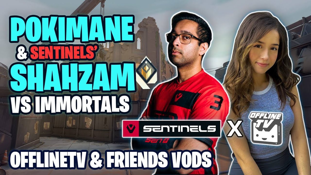 OTV X Sentinels (SEN ShahZam X OTV Pokimane Duo VS Immortals) Sentinels ...