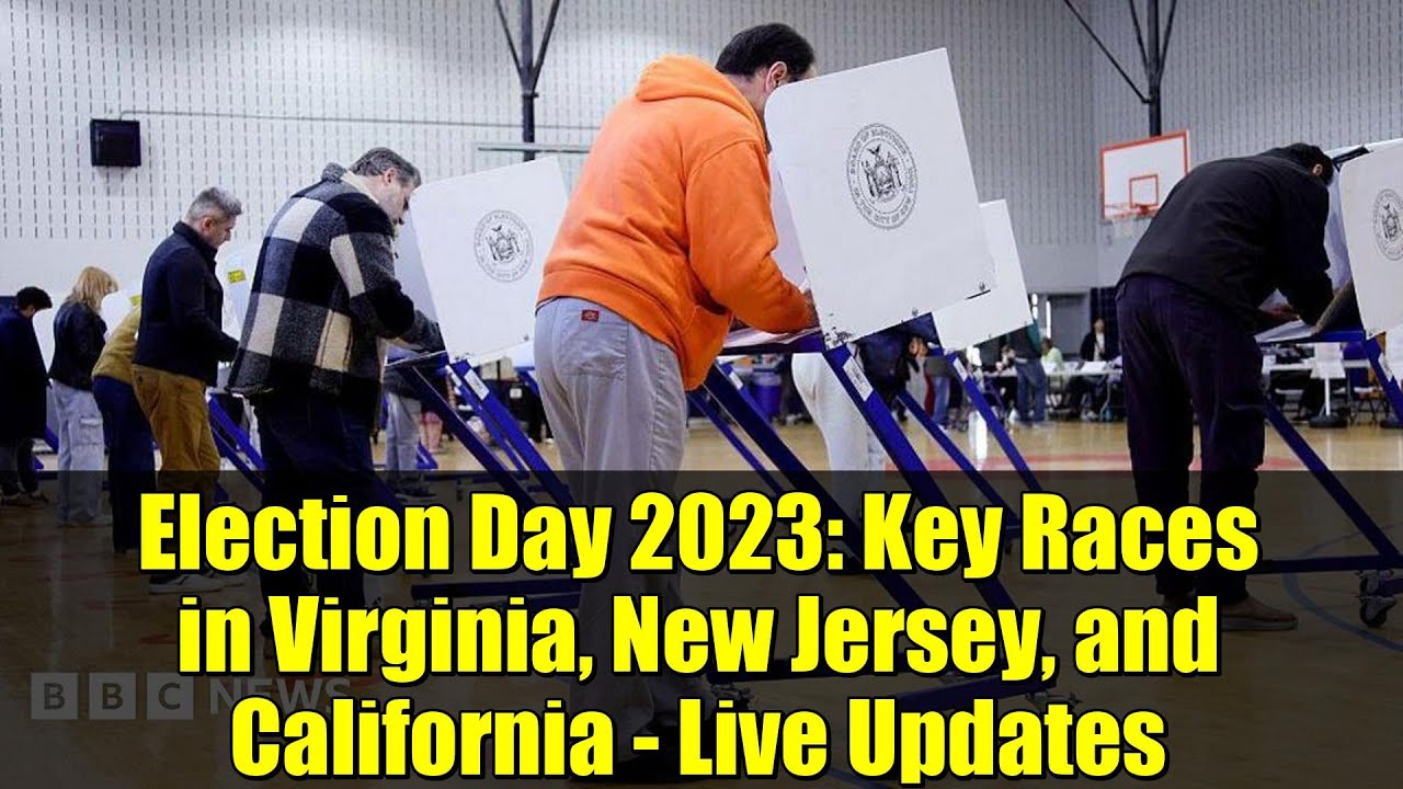 Election Day 2023: Key Races in Virginia, New Jersey, and California ...