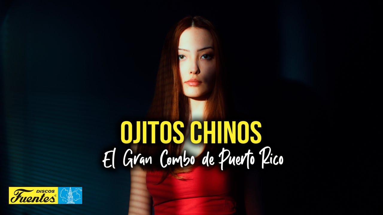 Ojitos Chinos - El Gran Combo de Puerto Rico (Video Letra) | Discos ...