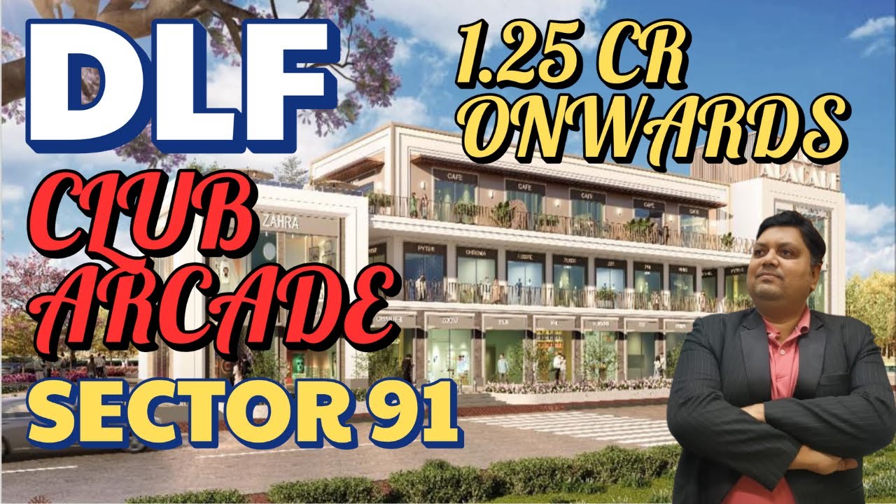 DLF Club Arcade Sector 91 Gurgaon-DLF Garden City Retail Shop-DLF ...