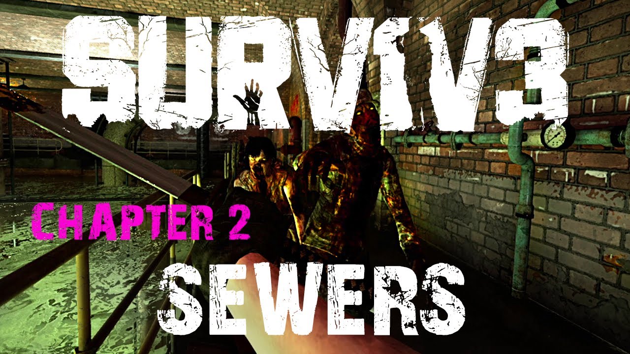 SURV1V3 VR - Chapter 2, Sewers - YouTube
