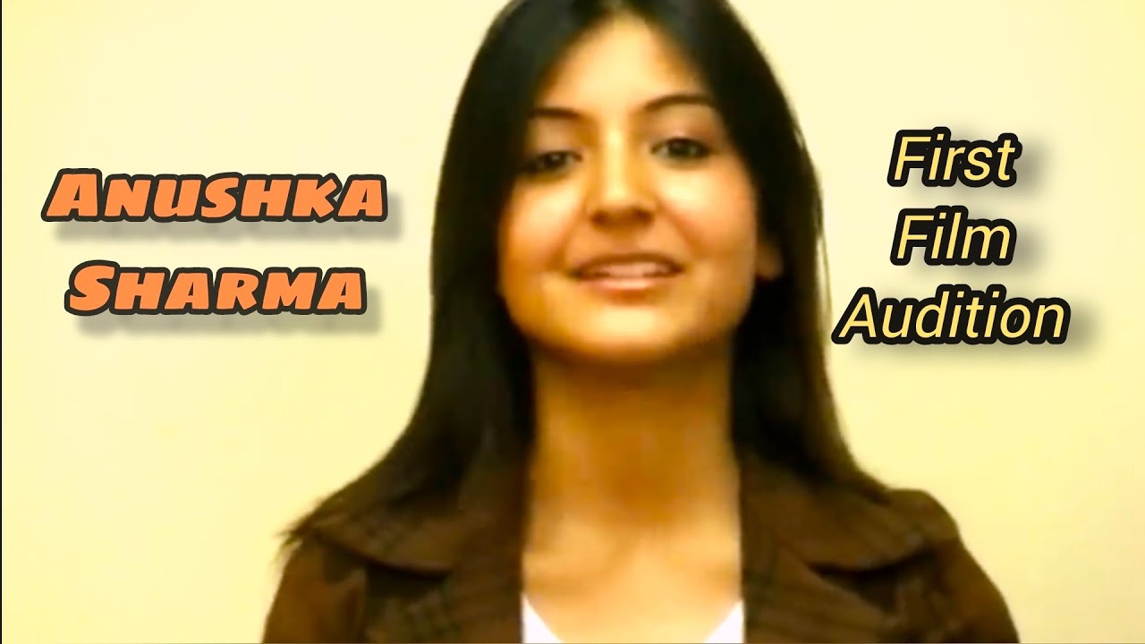 Anushka Sharma First Film Audition, Anushka Sharma Film First # ...