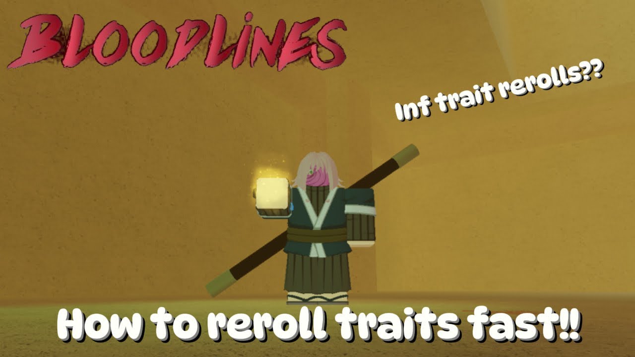 [Bloodlines] Fastest way to reroll your traits in bloodlines - YouTube
