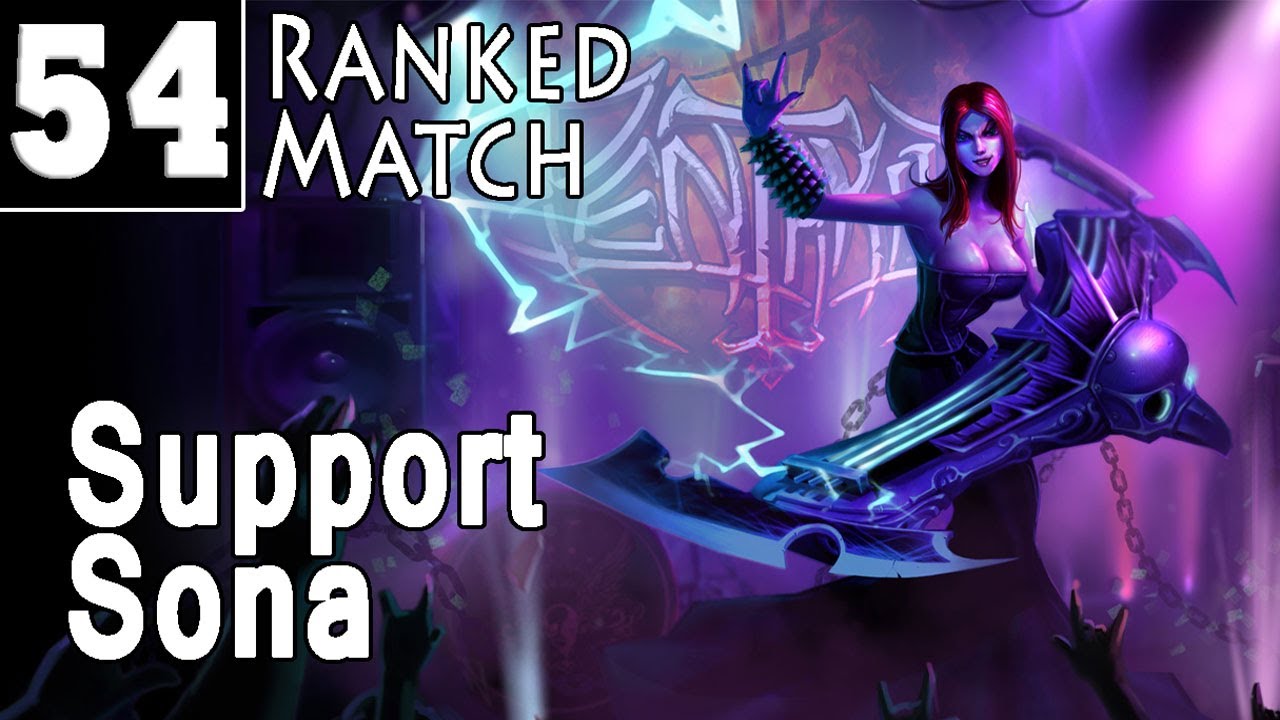 League of Legends Journey to Diamond - Ranked #54 Support Sona (Silver 1) - YouTube