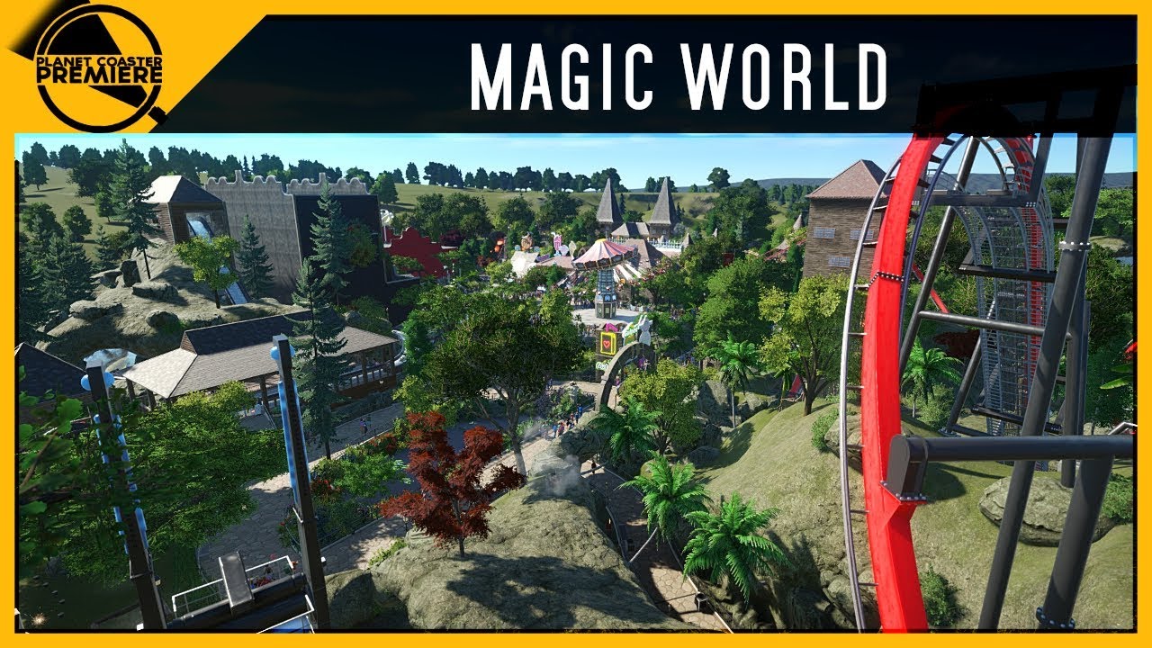 Magic World | Planet Coaster Premiere | 4Kᵁᴴᴰ - YouTube